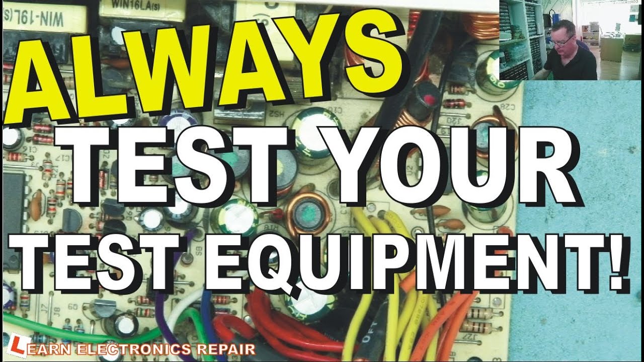 Why You Should Always Test Your Test Equipment! - YouTube