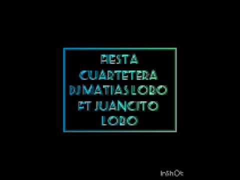 FIESTA CUARTETERA DJ MATIAS LOBO 🐺 FT JUANCITO LOBO 🐺 - YouTube
