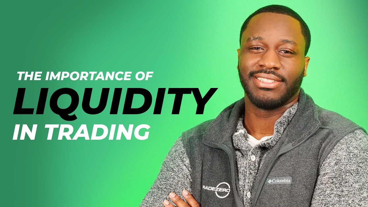 The Importance of Liquidity in Trading - YouTube