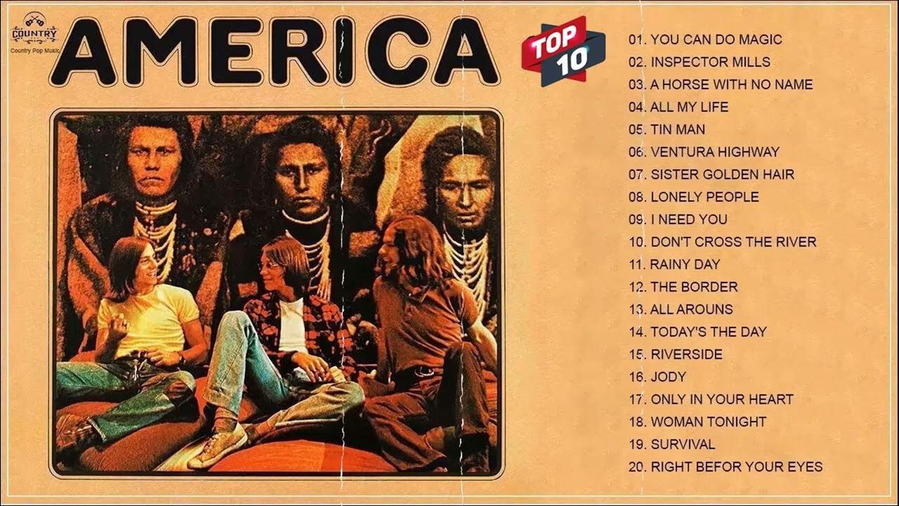 America Greatest Hits Playlist 💖 America The Best Of 💝 The Best Songs ...