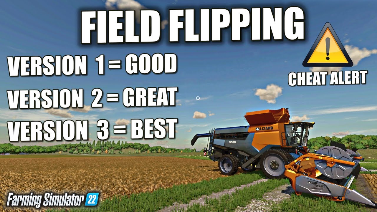 3 Ways of Cheating with Field Flipping in Farming Simulator 22 ...