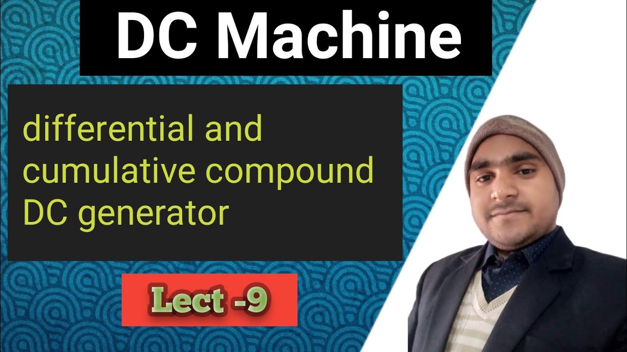 Differential and cumulative compound DC generator || uppcl je exam ...