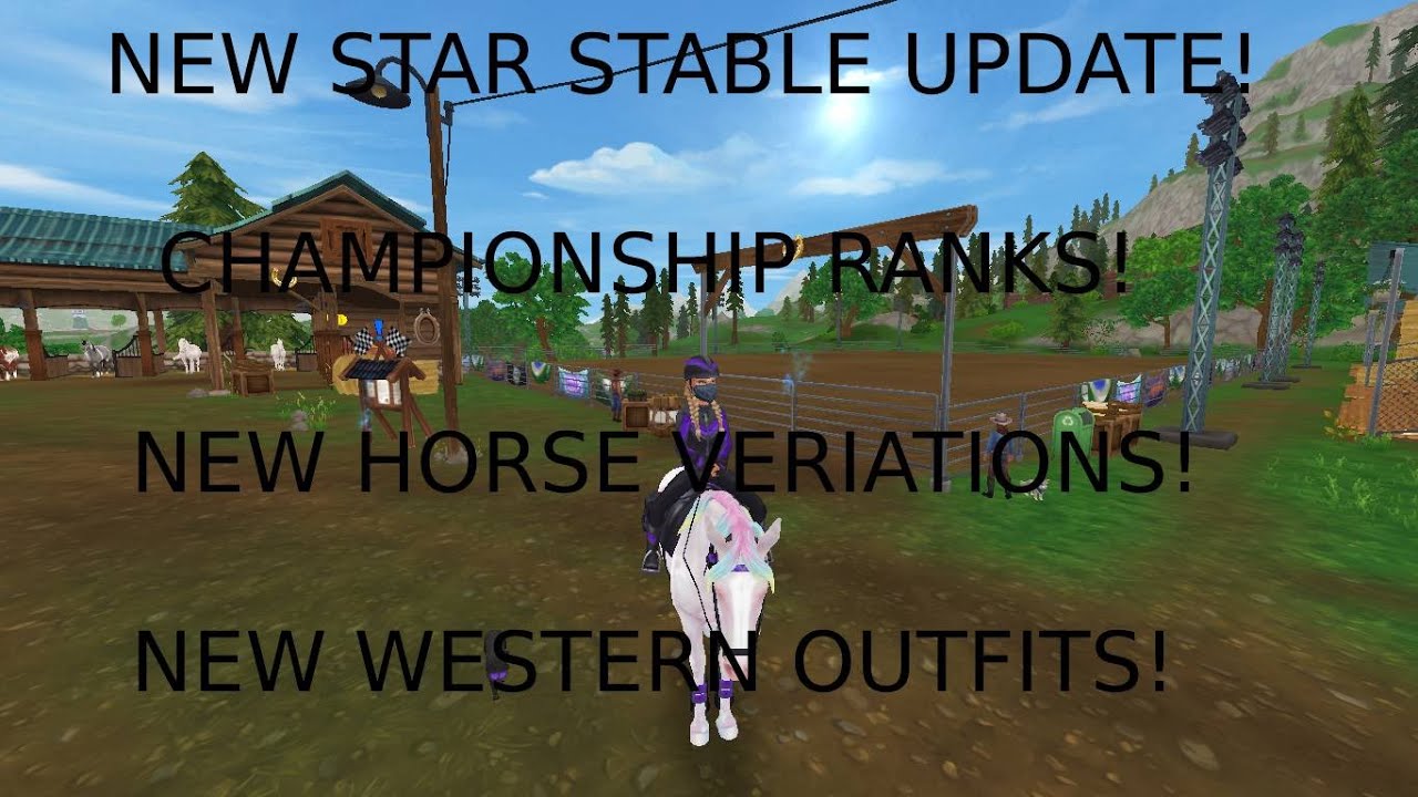 NEW STAR STABLE UPDATE! CHAMPIONSHIP RANKS! NEW COAT VERIATIONS! NEW ...