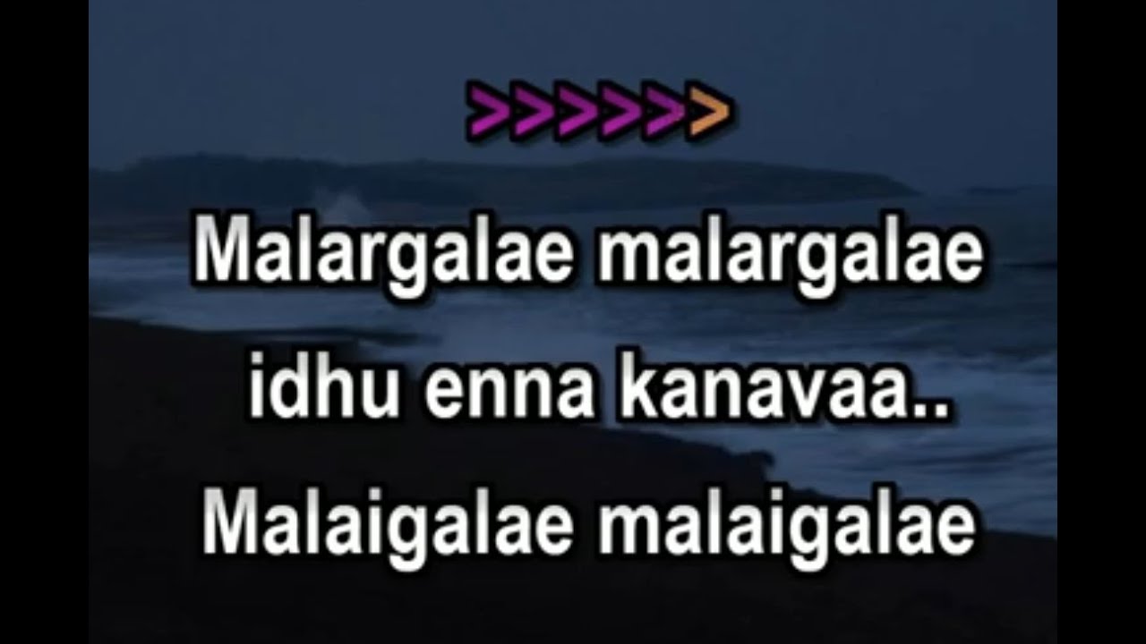 Malargale Malargale Unplugged Karaoke With Lyrics - Ishan Dev | Tamil ... Malargale Malargale Unplugged Karaoke With Lyrics - Ishan Dev | Tamil ...