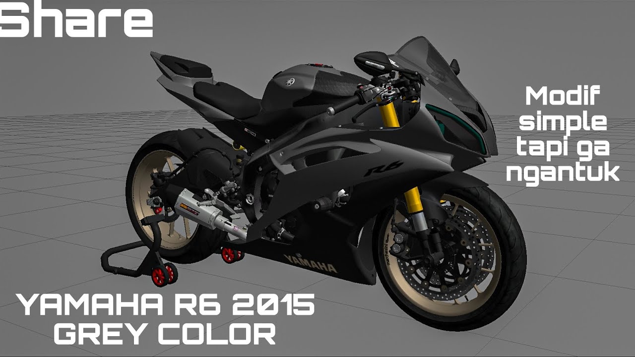 SHARE YAMAHA R6 2015 GREY MODIFIED SIMPLE - YouTube