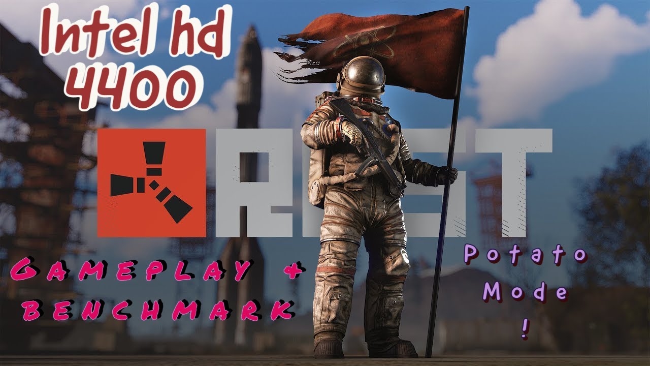 Rust gameplay in 2021 on intel hd 4400 | Potato mode | funny gameplay ...