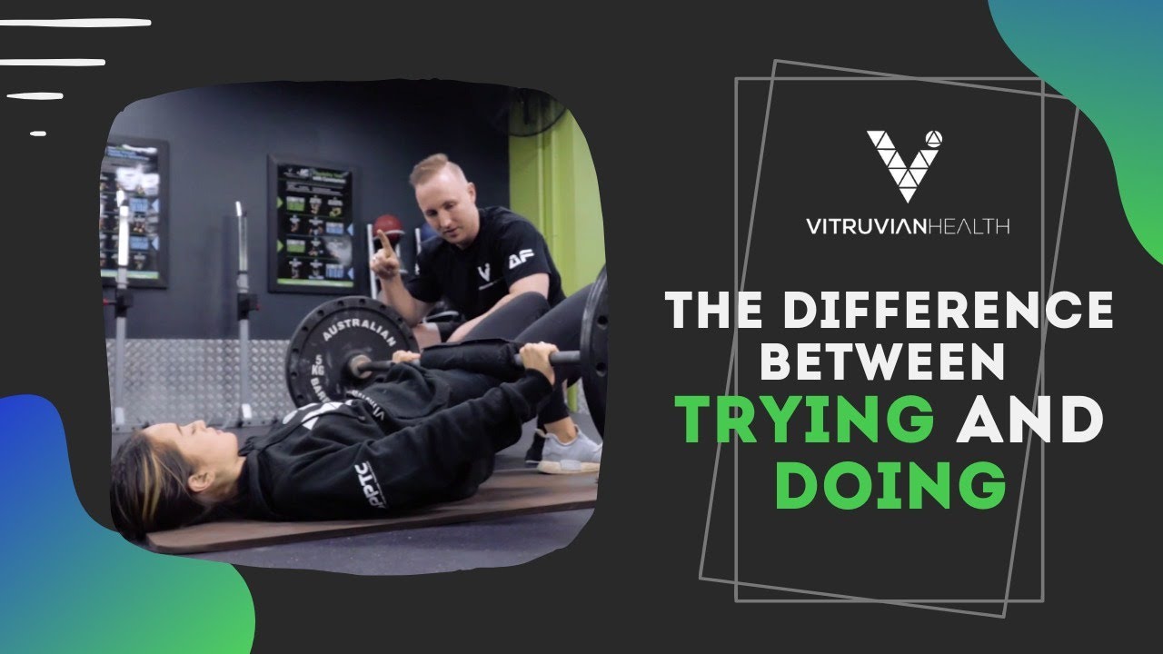The Difference Between TRYing and DOing... - YouTube