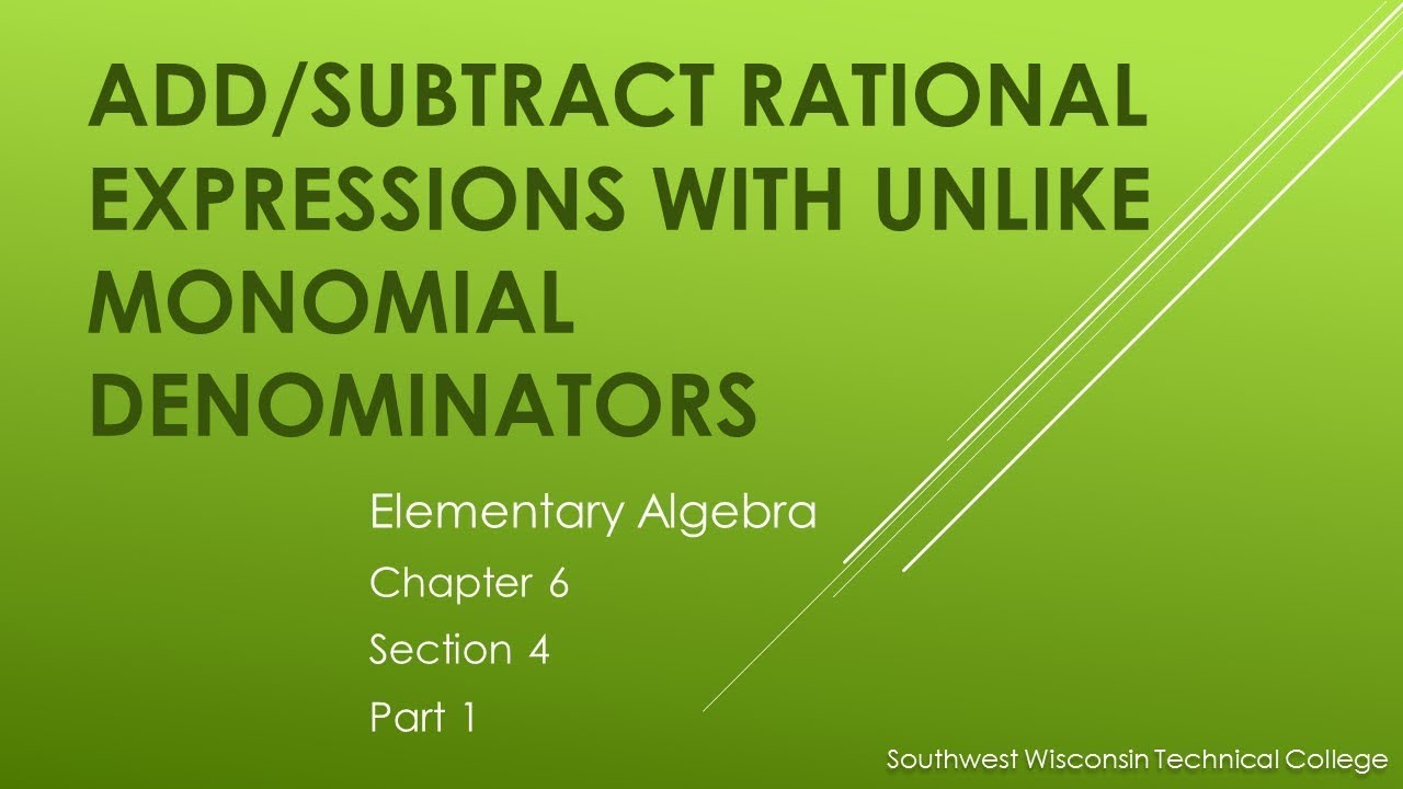 Add/Subtract Rational Expressions with Unlike Monomial Denominators ...