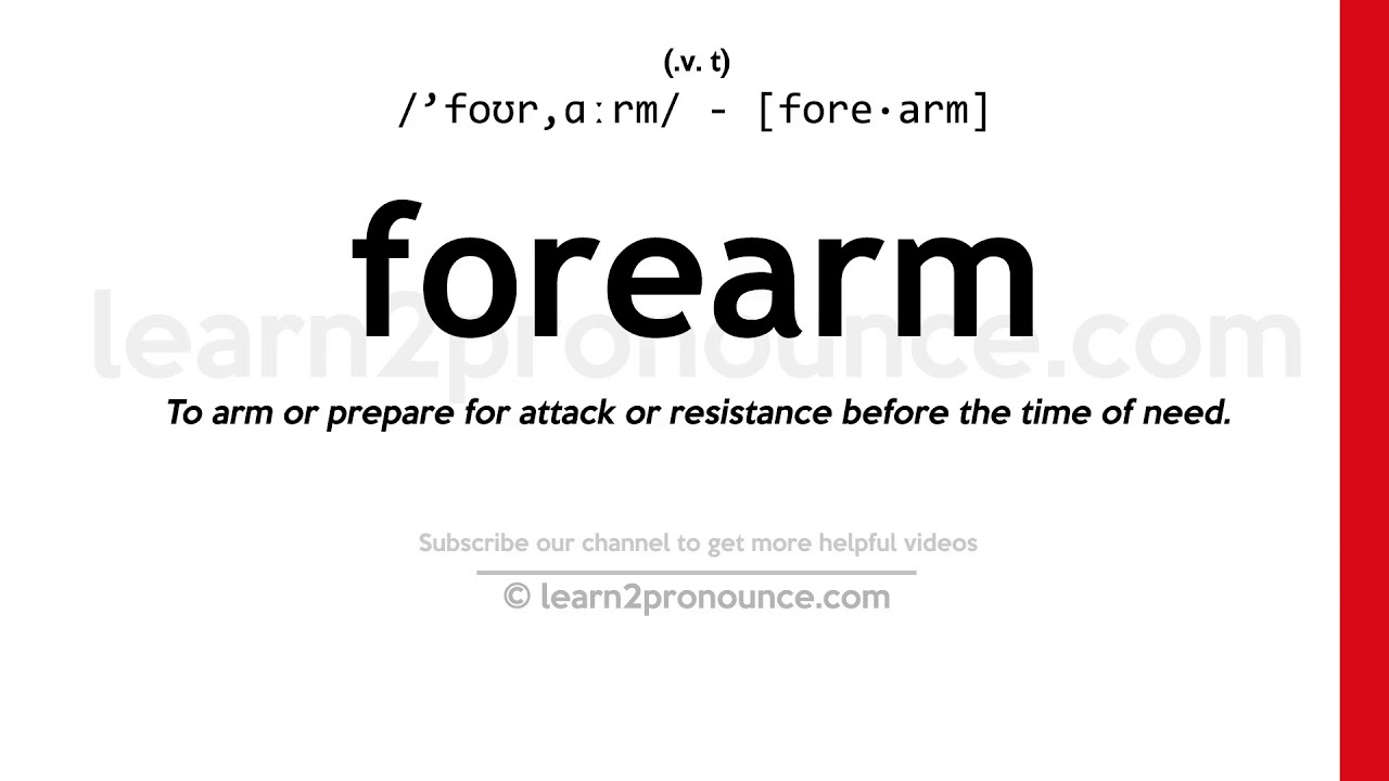 Pronunciation of Forearm | Definition of Forearm - YouTube