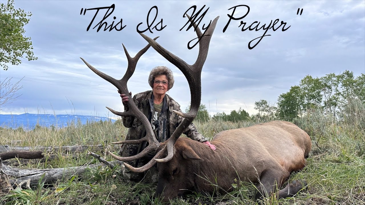 "This Is My Prayer" Judy "Mama JuJu" Jones - Utah Elk Hunt 2023 - YouTube