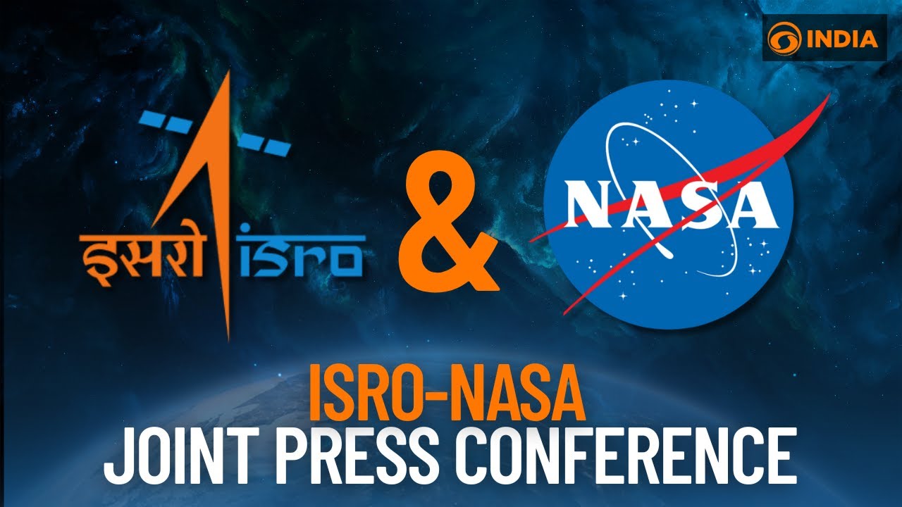 LIVE | ISRO-NASA Joint Press Conference | Major Announcement at 9:30 ...