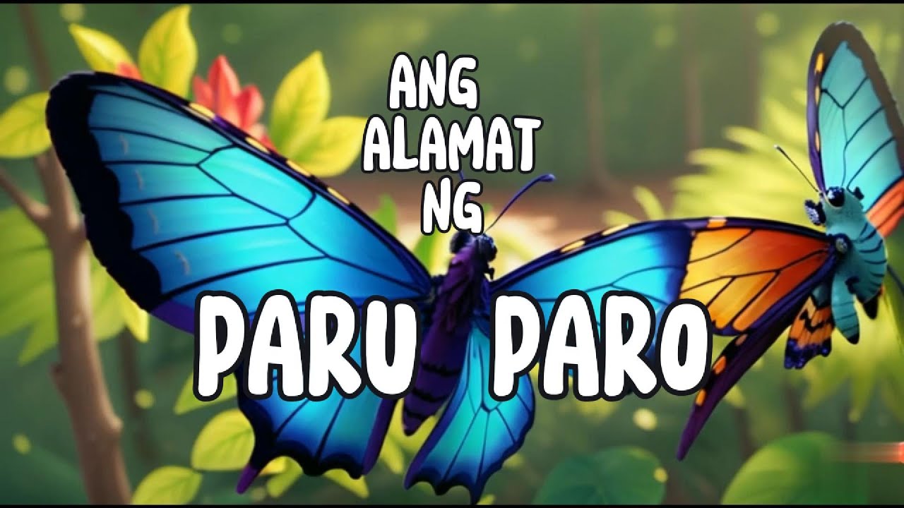 ang ALAMAT ng PARU PARO/filipino fairytale/maikling kuwento - YouTube