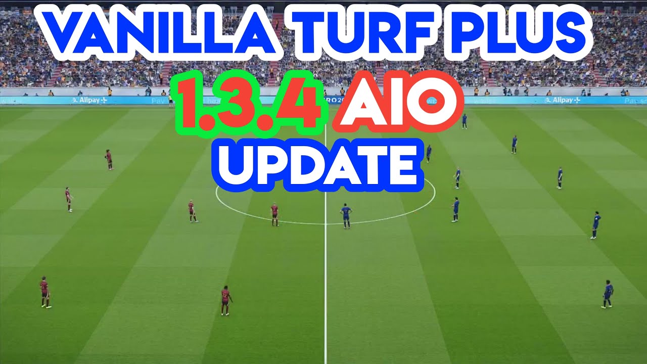 PES 2021 Vanilla Turf Plus v1.3.4 New DLC 8.0 (AIO) Season 2024 - YouTube