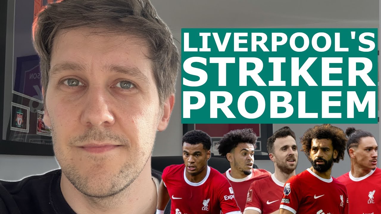 LIVERPOOL’S BIG STRIKER PROBLEM! | Transfer decision analysed - YouTube