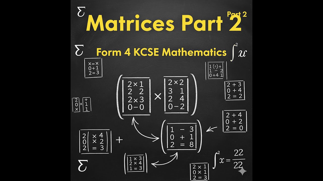 MATHEMATICS LESSON 6: MATRICES | Part 2 | Solving Simultaneous ...