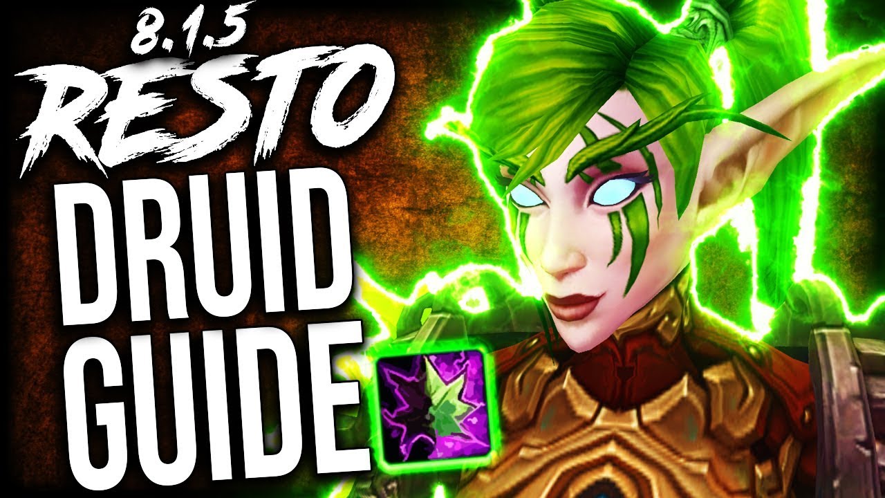 8.1.5 RESTO Druid GUIDE for Mythic+ and WoW Raids - YouTube