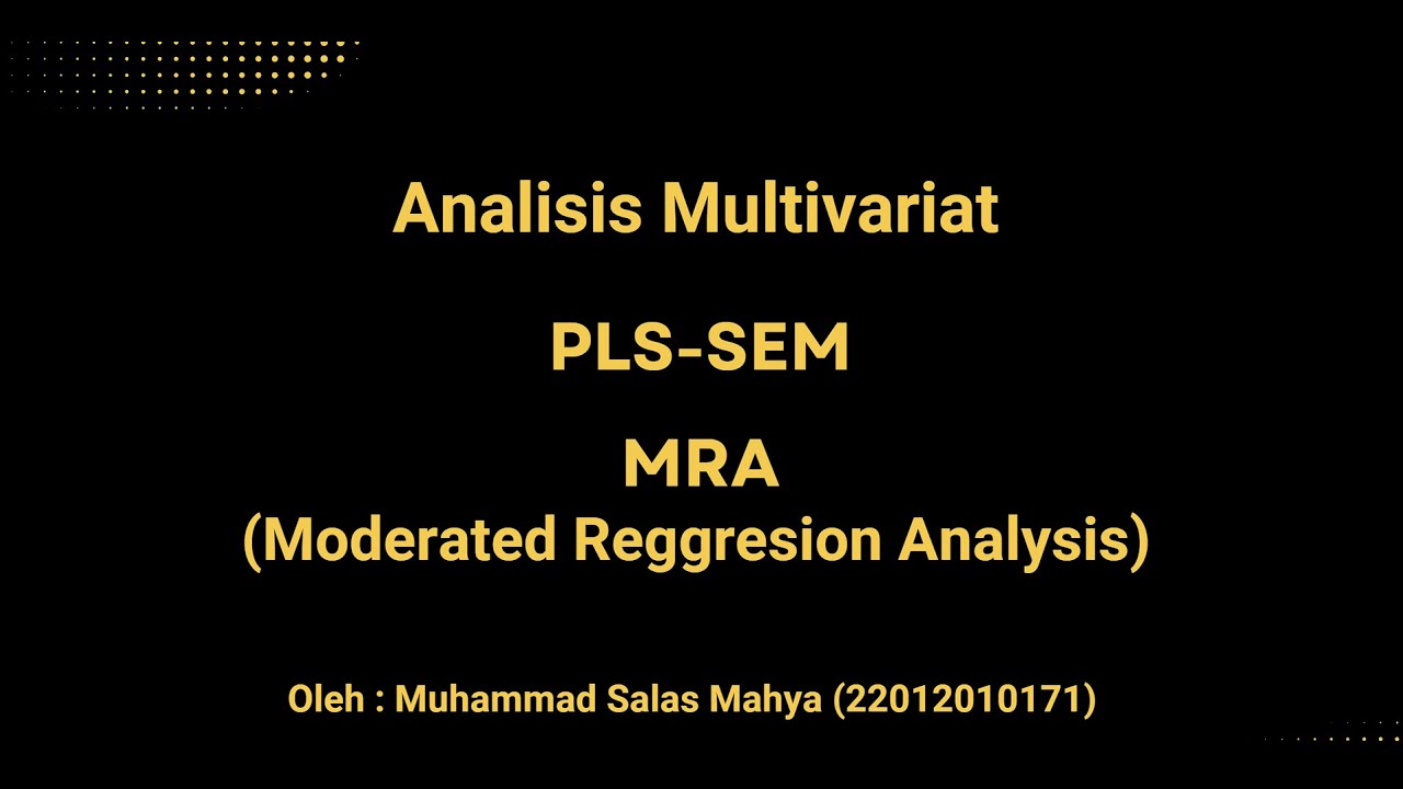 ANALISIS MULTIVARIAT PLS-SEM (MODERATOR ANALYSIS) - YouTube