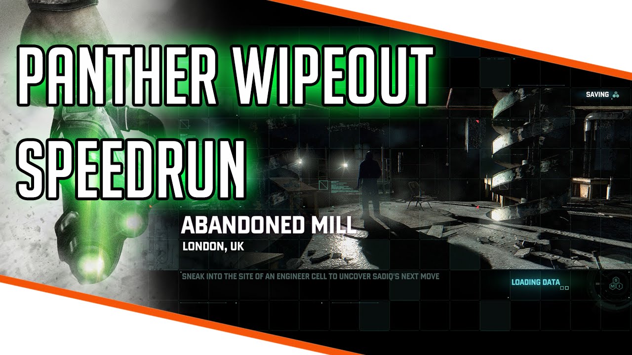 SC: Blacklist - Abandoned Mill - Panther Wipeout Speedrun [08:00.79 ...