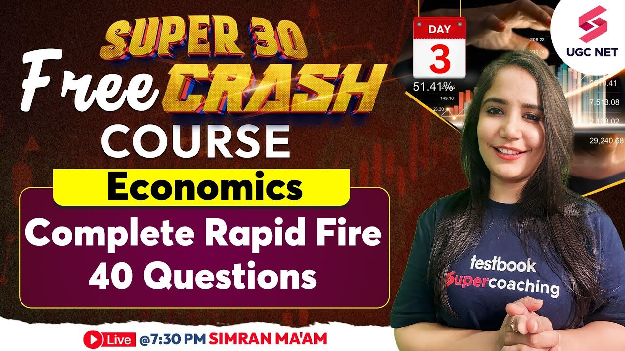 UGC NET Dec 2023 Economics Free Crash Course | Complete Rapid Fire 40 ...