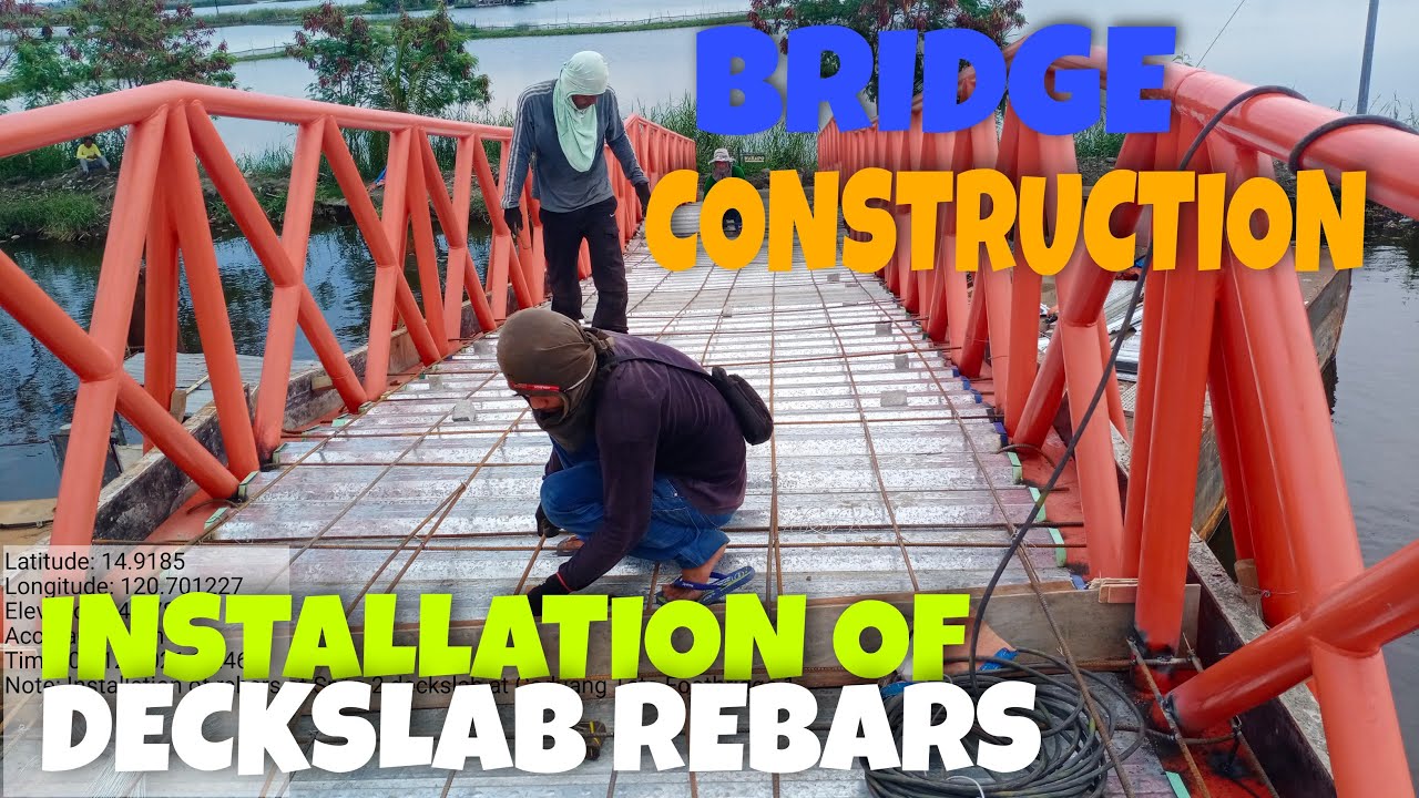 BRIDGE CONSTRUCTION (#10) | REBAR INSTALLATION FOR FOOTBRIDGE DECKSLAB ...