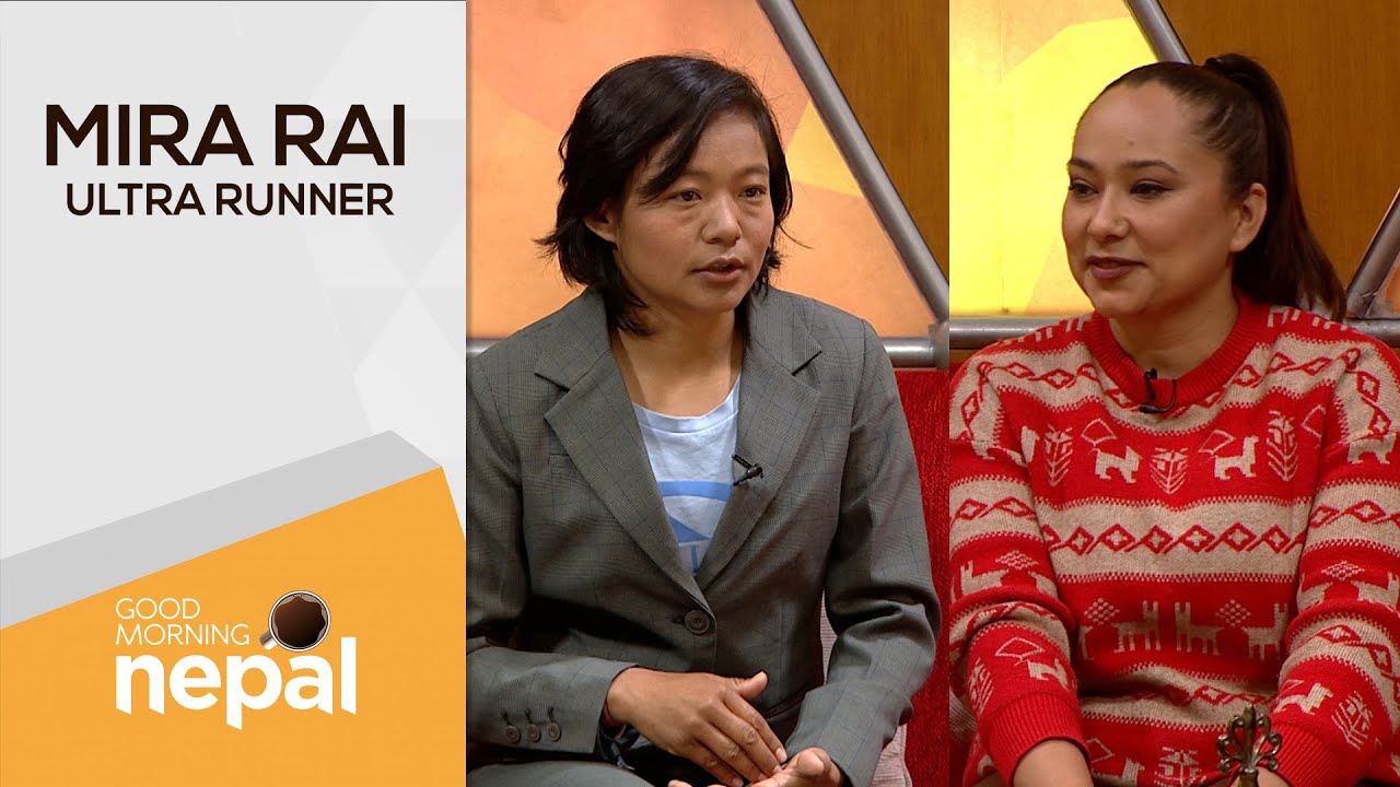 Mira Rai ( Ultra Runner ) | Good Morning Nepal - 12 February 2023 - YouTube