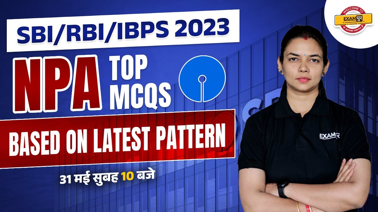GENERAL AWARENESS FOR SBI/RBI/IBPS 2023 | GENERAL AWARENESS CLASS | NPA ...