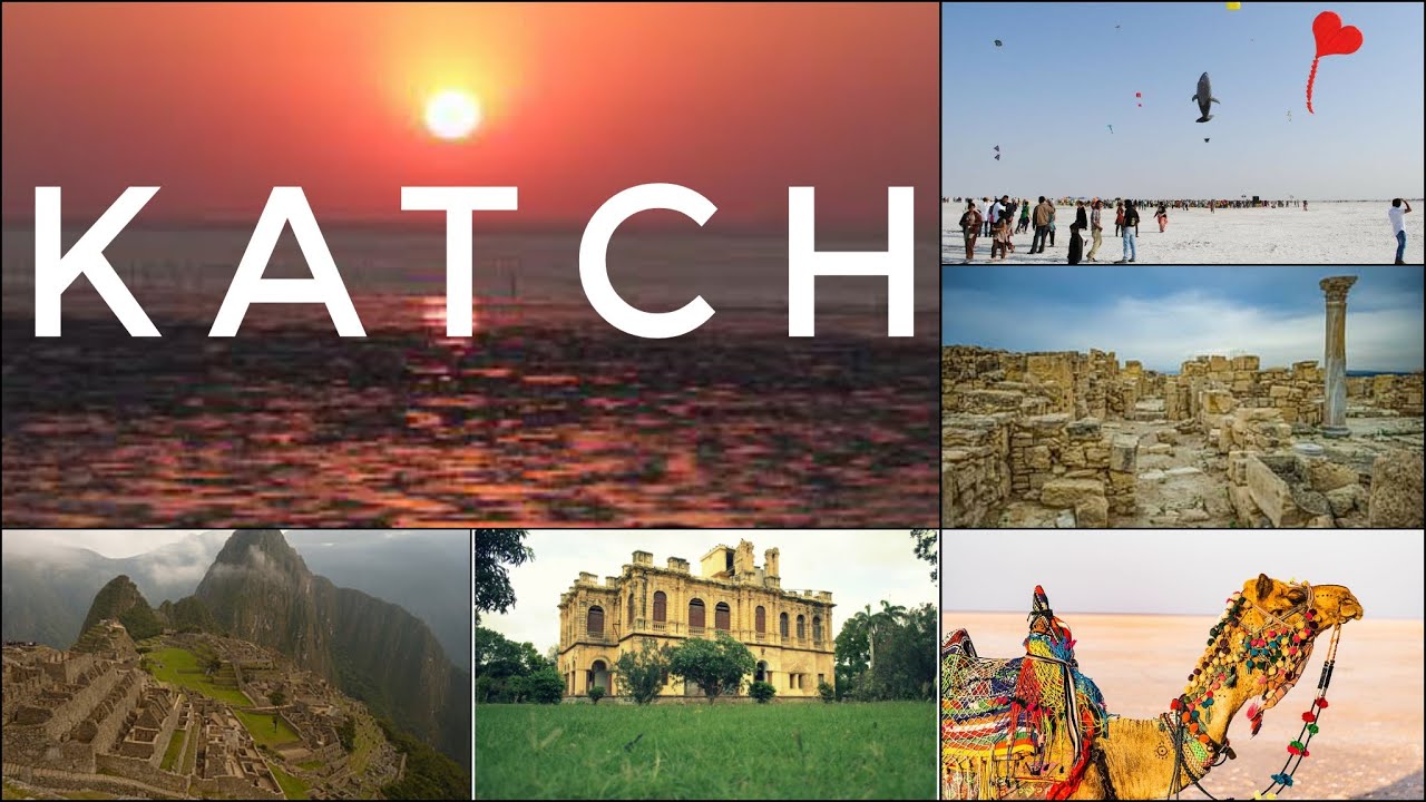 Best weekend Travel Places of "Katch" Gujarat- कच्छ घूमने के लिए सबसे ...