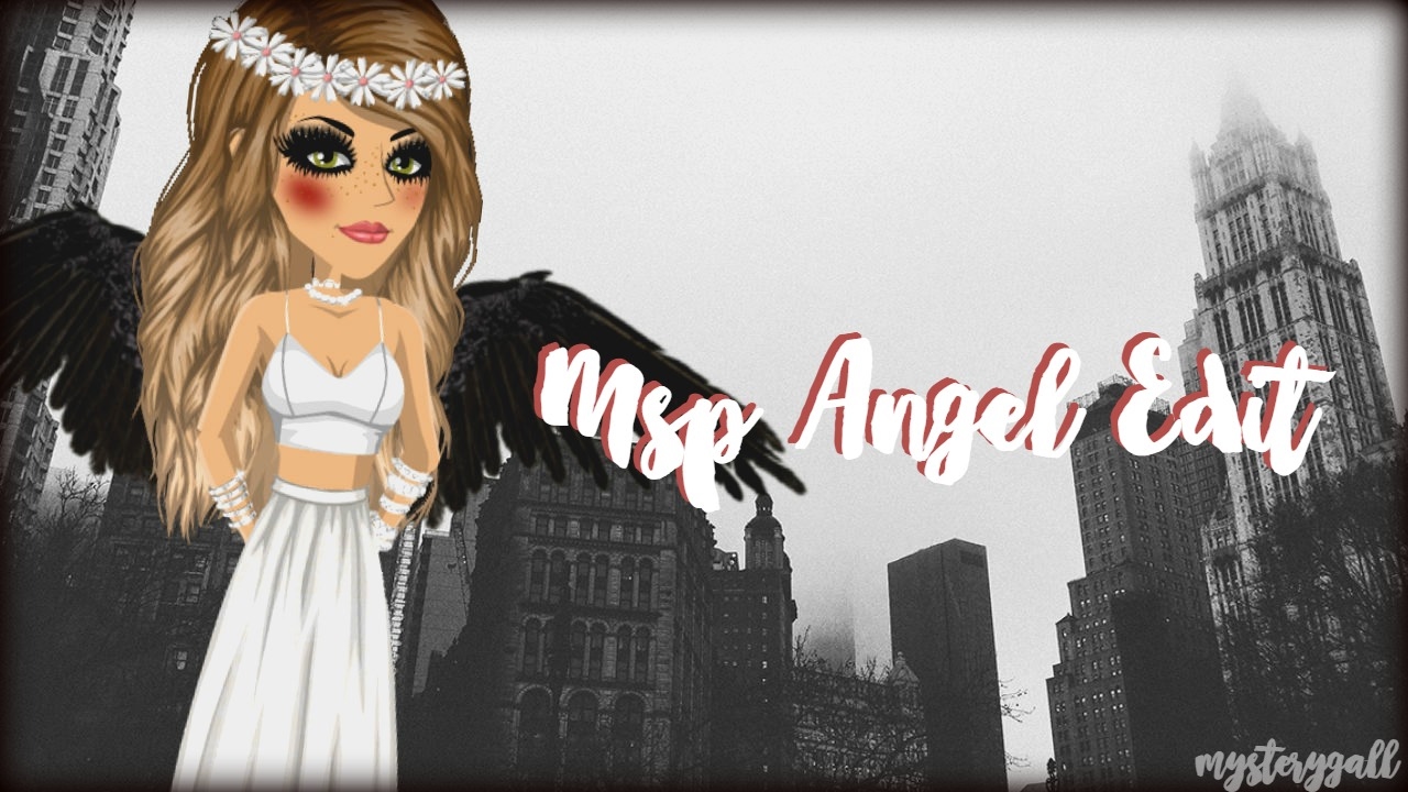 Msp Angel Edit - YouTube