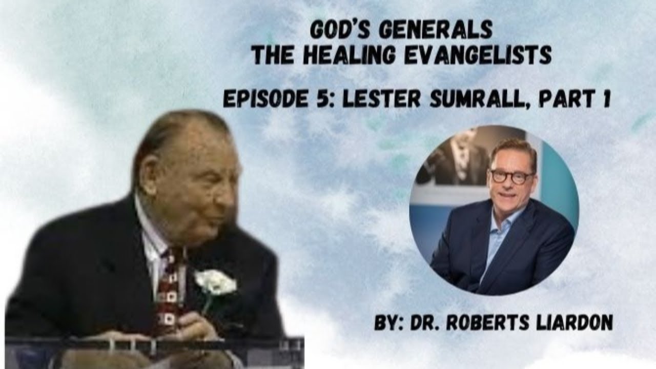 5. The Healing Evangelists: Lester Sumrall, Part 1 - YouTube