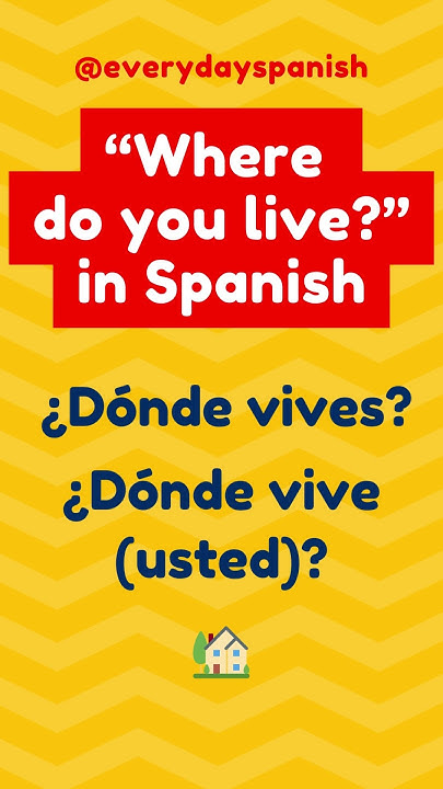 How to say WHERE DO YOU LIVE in Spanish #easyspanish #learnspanish ...