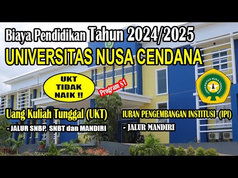 BIAYA KULIAH UNIVERSITAS NUSA CENDANA (UNDANA) 2024/2025, UKT TIDAK NAIK !! - YouTube