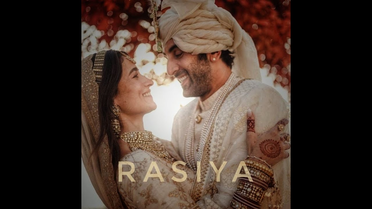 Rasiya - Brahmāstra Full Song 4K(Movie) | Amitabh B | Ranbir Kapoor ...