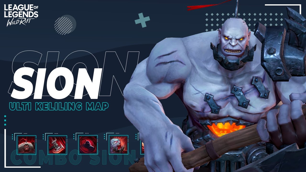 Johnson Versi Wild Rift, Penjelasan Skill Sion, Combo Tips Trick - Sion ...