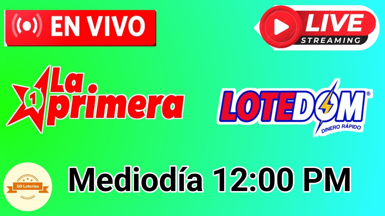 Sorteo De Lotería La Primera y Lotedom En vivo De Hoy Domingo De 25 De ...