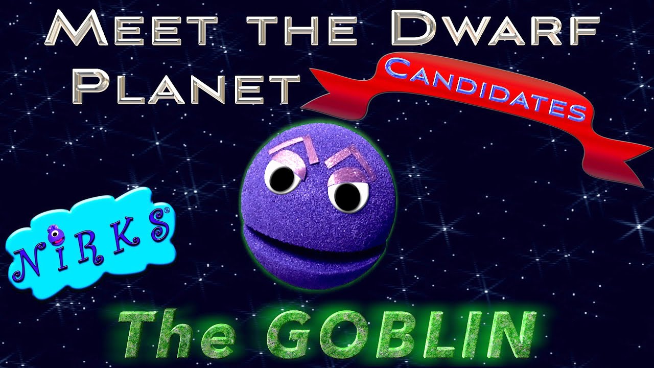 Meet The Goblin - Meet the Dwarf Planets Ep. 6 - Outer Space ...