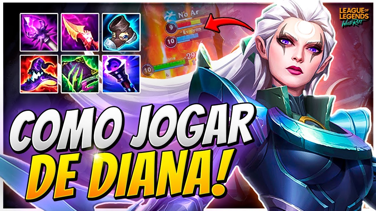 COMO JOGAR DE DIANA - BUILD E RUNAS | LOL WILD RIFT - YouTube