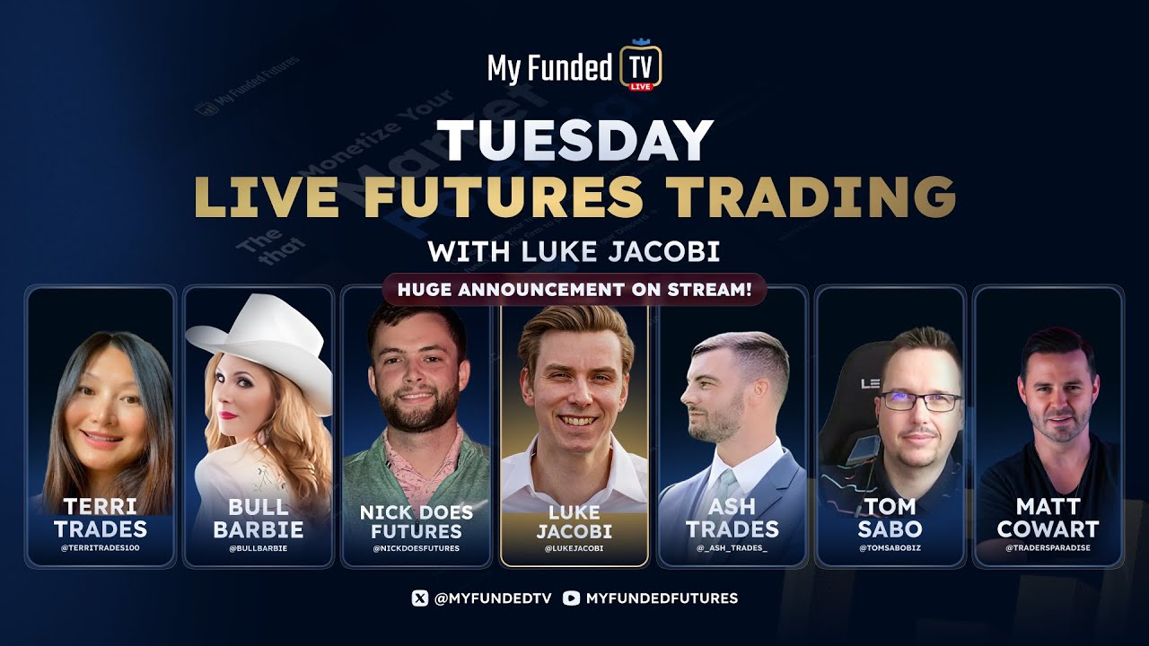 Tuesday: Live Futures Trading & Market Talk /w Luke Jacobi | My Funded ...