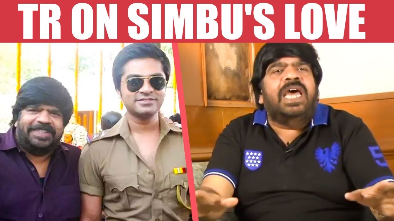 Reason Why Simbu is always in Love Controversies? - T R Opens up - YouTube