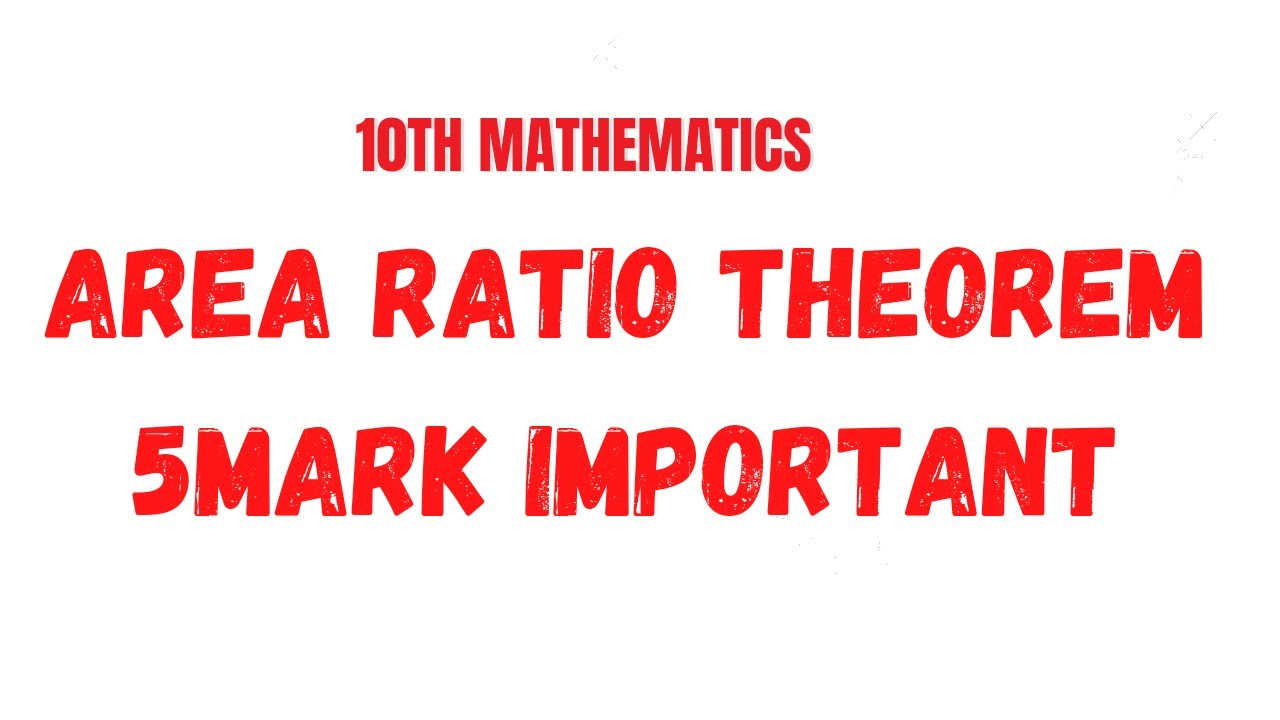 Area ratio theorem- 5Marks important theorem | 10th SSLC Maths - YouTube