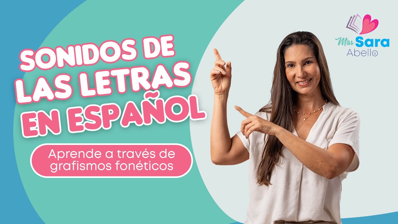 SONIDO DE LAS LETRAS EN ESPAÑOL - YouTube