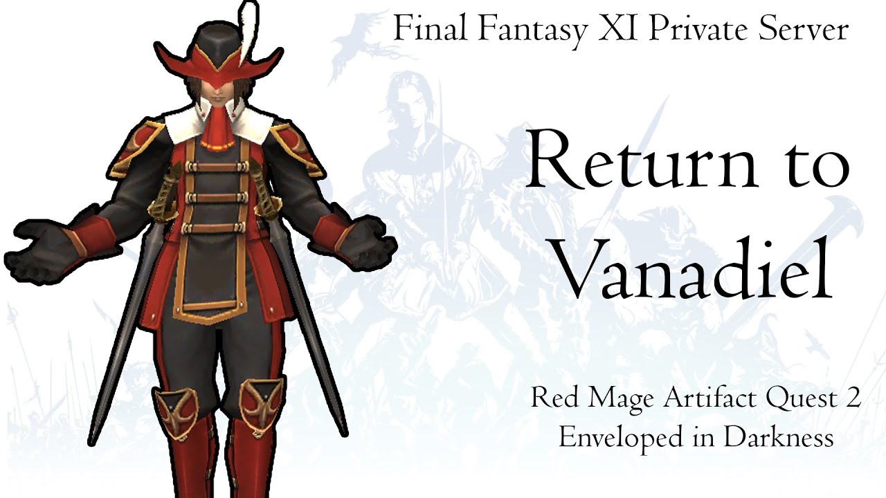 FFXI Red Mage Artifact Quest AF2 - Enveloped in Darkness - Private ...