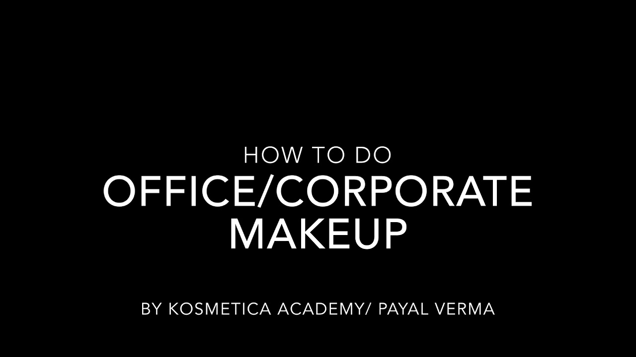 How to do step by step office makeup / Corporate Makeup in 10 Minutes ...
