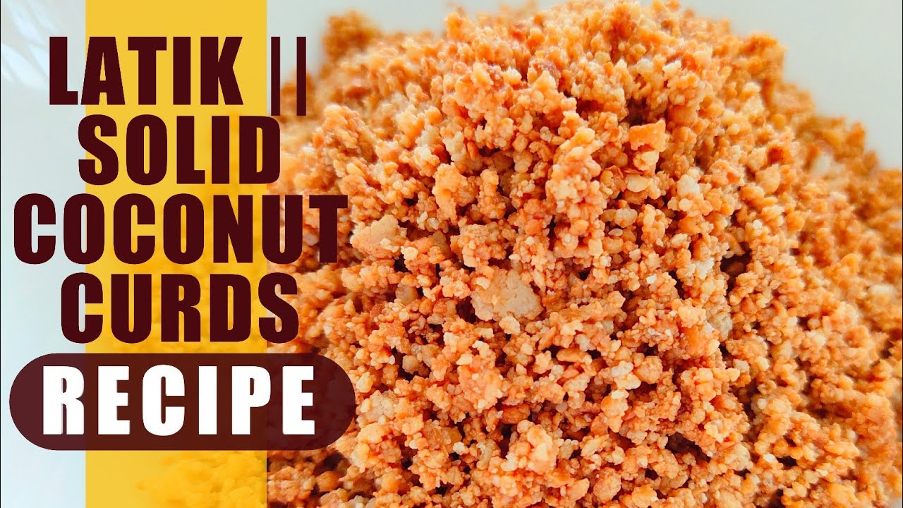 Latik || Solid Coconut Curds Recipe - YouTube