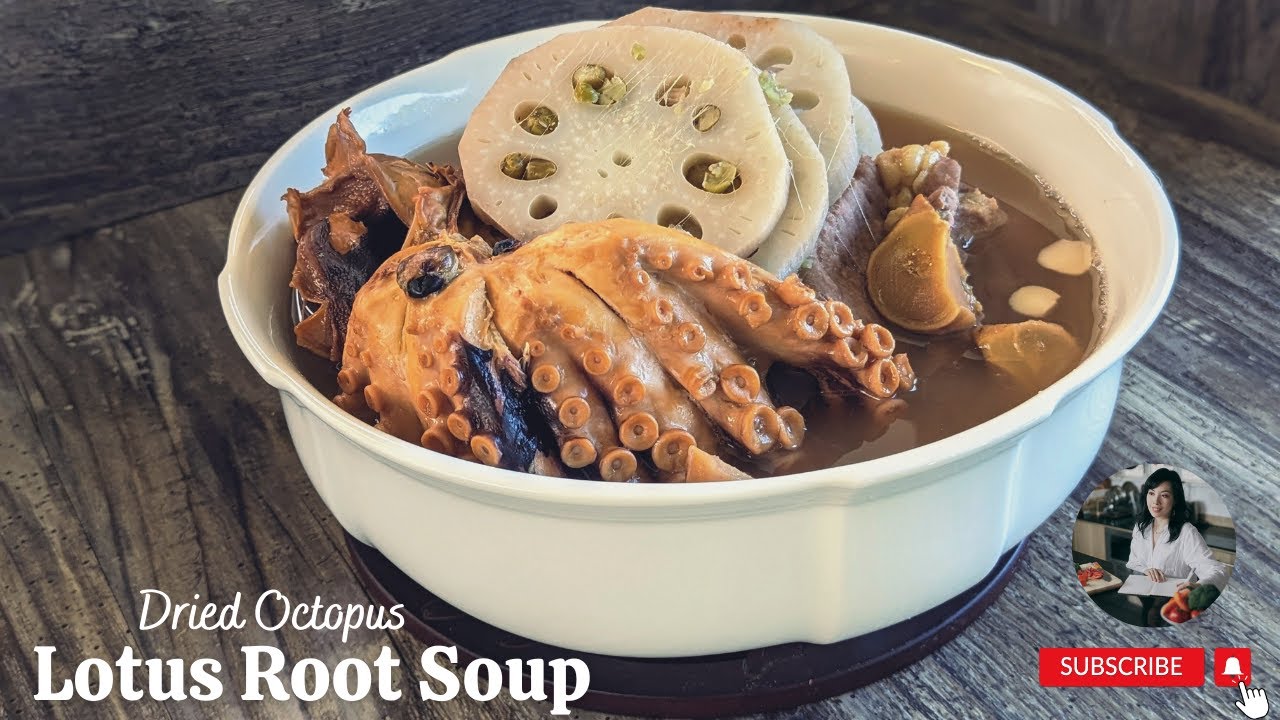 How to make Lotus Root with Dried Octopus Soup | Soothing and ...
