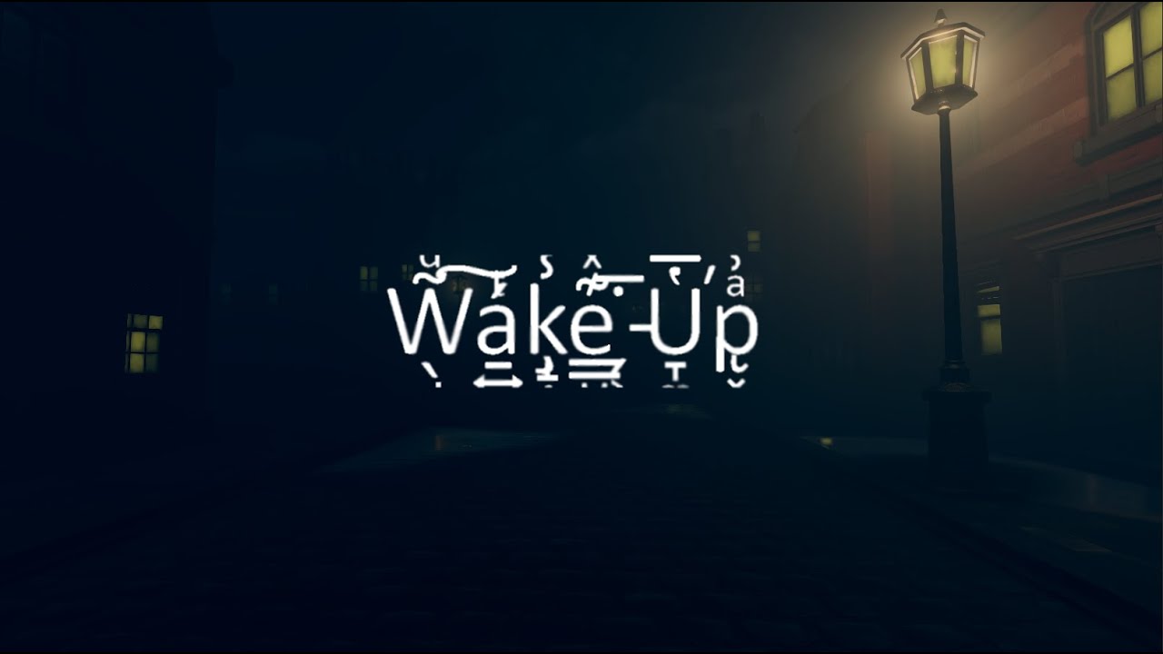 The Making of Wake Up (Dev-Umentary) - YouTube