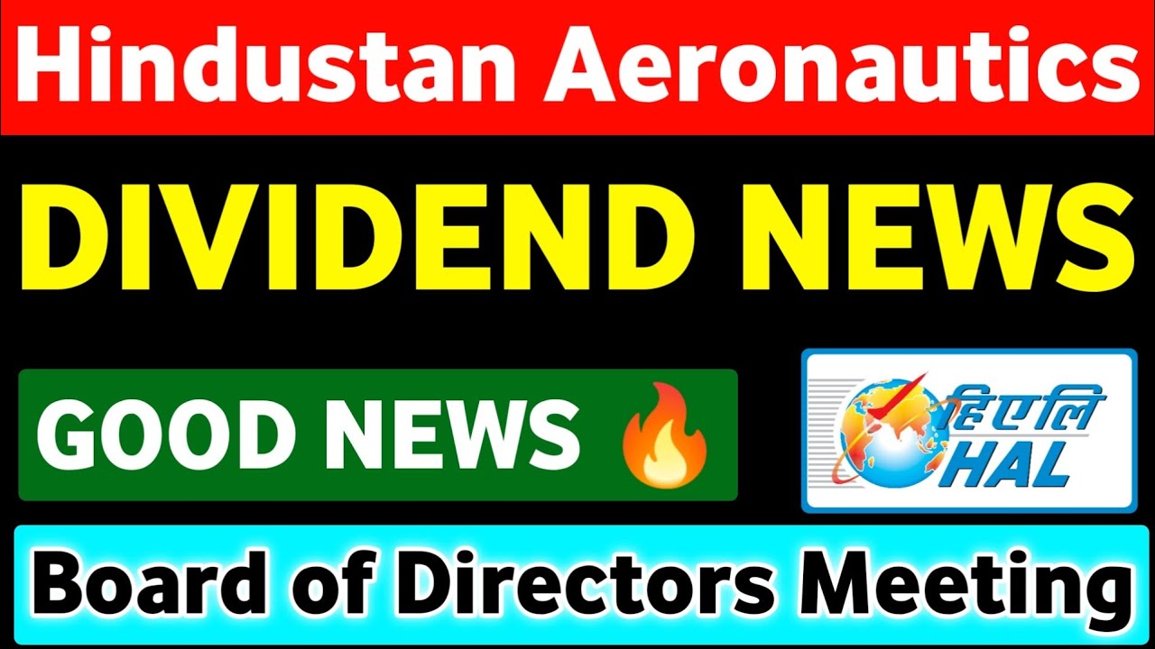 HAL Share Latest News Today | Hal Dividend 2024 | Board of Directors ...