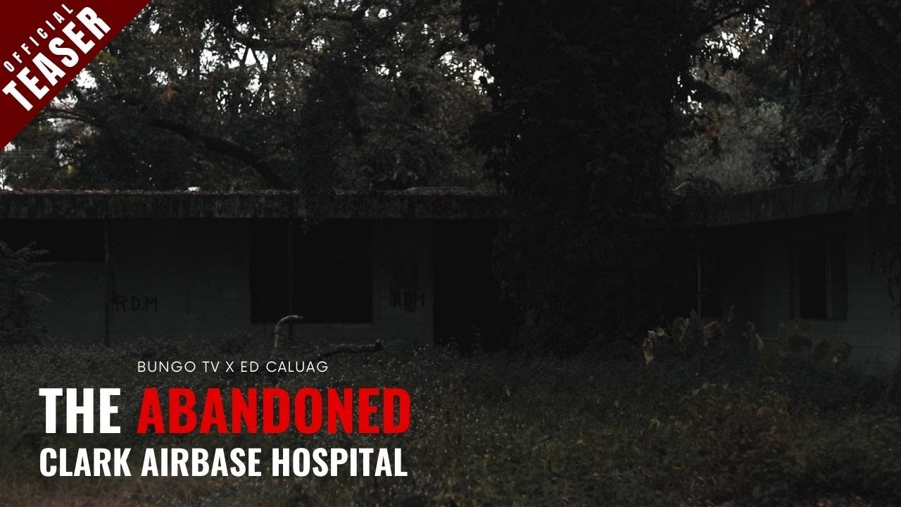 Clark Airbase Abandoned Hospital | The Ed Files - YouTube