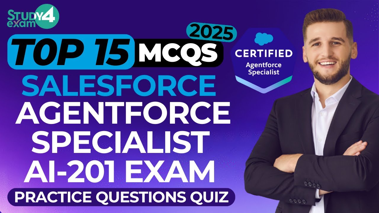 AI-201 Exam Prep | Salesforce Agentforce Specialist Practice Questions ...