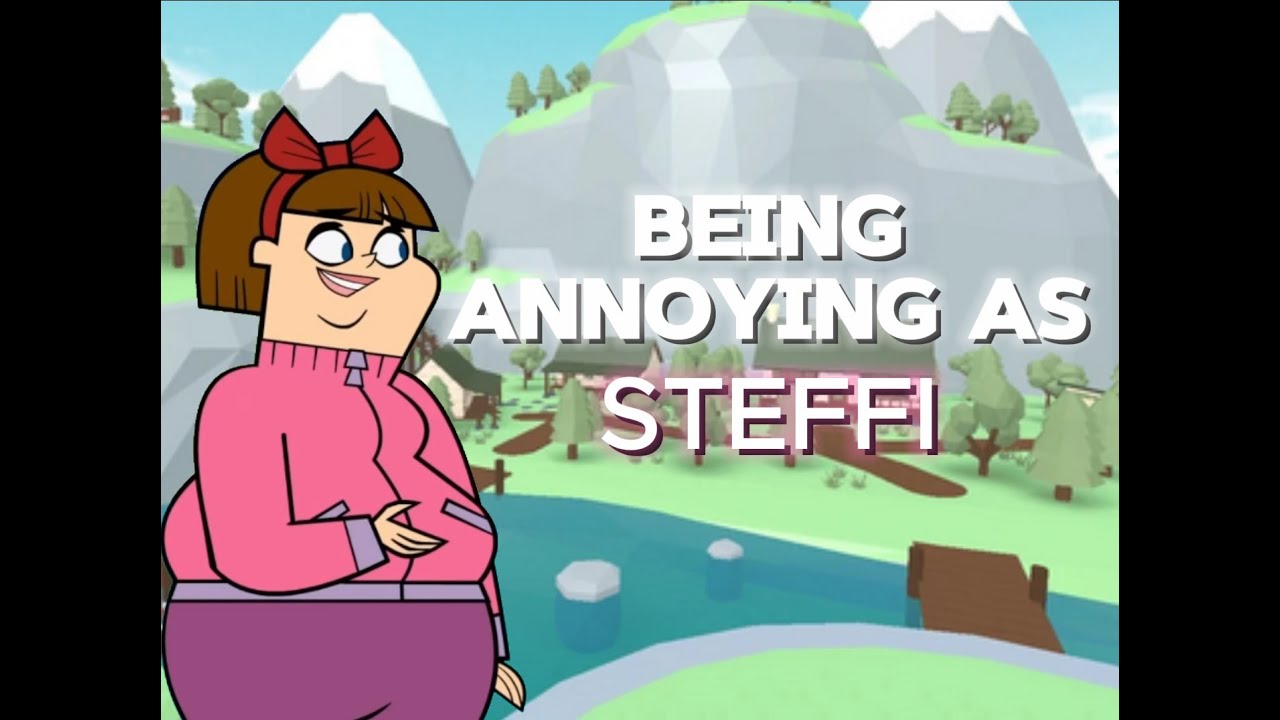 Being annoying as Steffi in Trd - YouTube