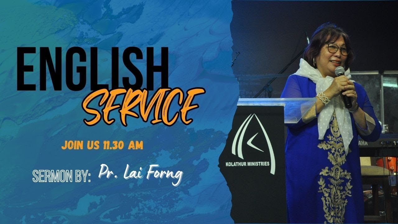 🔴LIVE | English Sunday Service | 11:30 am | Pr.Lai Forng - YouTube